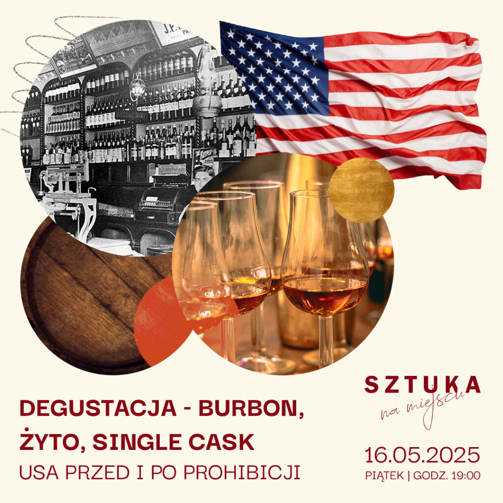 Tasting - Bourbon, rye, single cask - USA before and after Prohibition ...